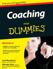 [PDF] Coaching Para Dummies - Jeni Mumford - 1ra Edición